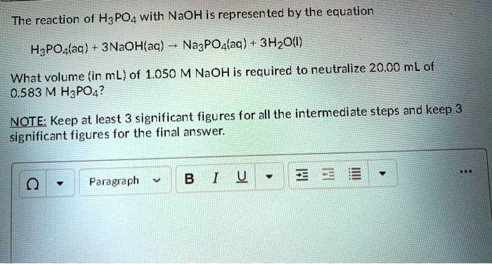 SOLVED: The reaction of H3PO4 with NaOH is represented by the equation ...