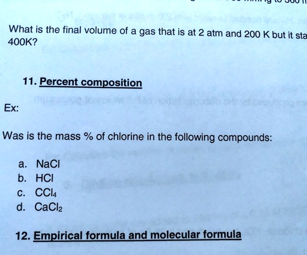 SOLVED: What is the final volume of a gas that is at 2 atm and 200 K ...
