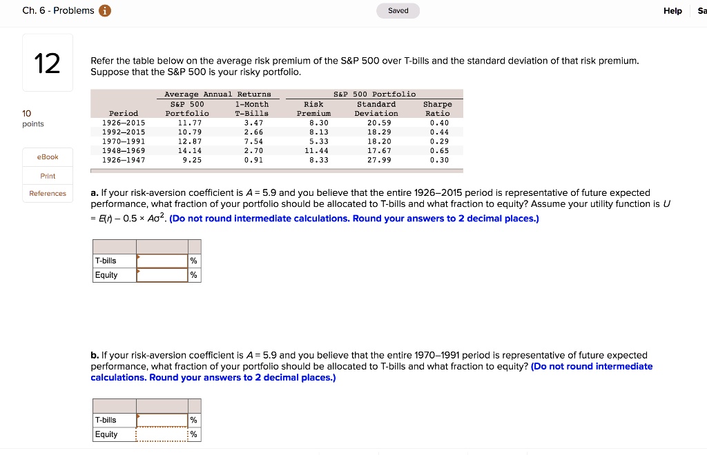 SOLVED: Ch.6- Problems Refer to the table below for the average risk ...
