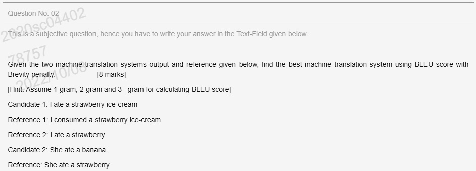 SOLVED: Given the two machine translation systems' output and reference ... SOLVED: Given the two machine translation systems' output and reference ...