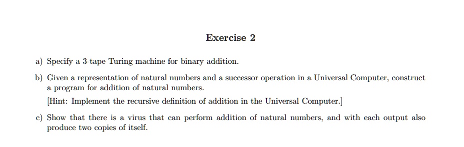 Solved Exercise 2 A Specify A 3 Tape Turing Machine For Binary Addition B Given A 5607
