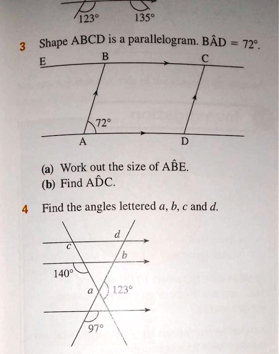 SOLVED: 1358 '1230 Shape ABCD is a parallelogram: BAD = 729. 720 (a) Work out the size of ABE ...