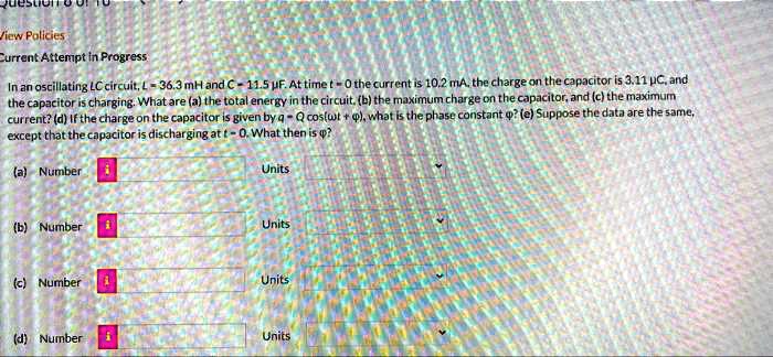 SOLVED: View Policies Current Attempt in Progress. In an oscillating LC circuit, L = 36.3 mH and ...