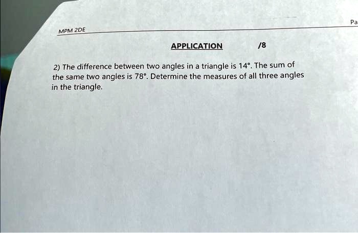 MPM 2DE APPLICATION /8 2) The difference between two angles in a ...
