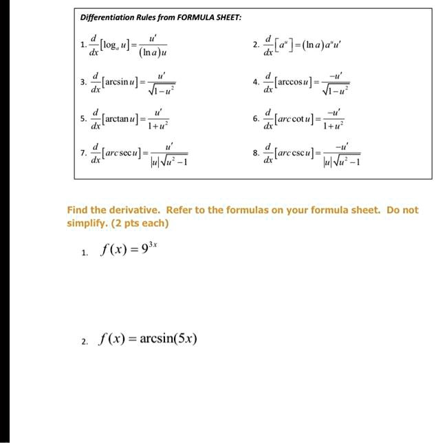 [GET ANSWER] Differentiation Rules from FORMULA SHEET: (d)/(dx)[u] = (u ...