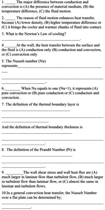 SOLVED: The major difference between conduction and convection is (A) the presence of a material ...