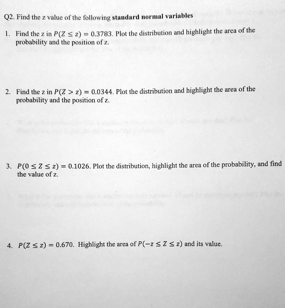 SOLVED Q2 Find The 2 Value Of The Following Standard Normal Variables solved-q2-find-the-2-value-of-the-following-standard-normal-variables