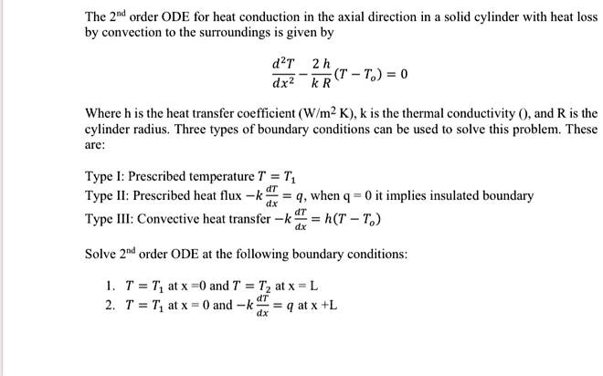 the 2nd order ode for heat conduction in the axial direction in solid ...