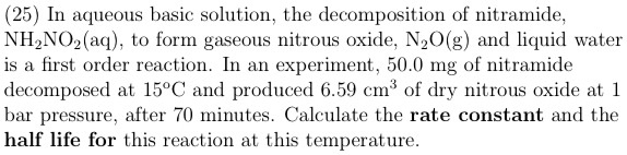 SOLVED:(25) In aqueous basic solution the decomposition of nitramide ...