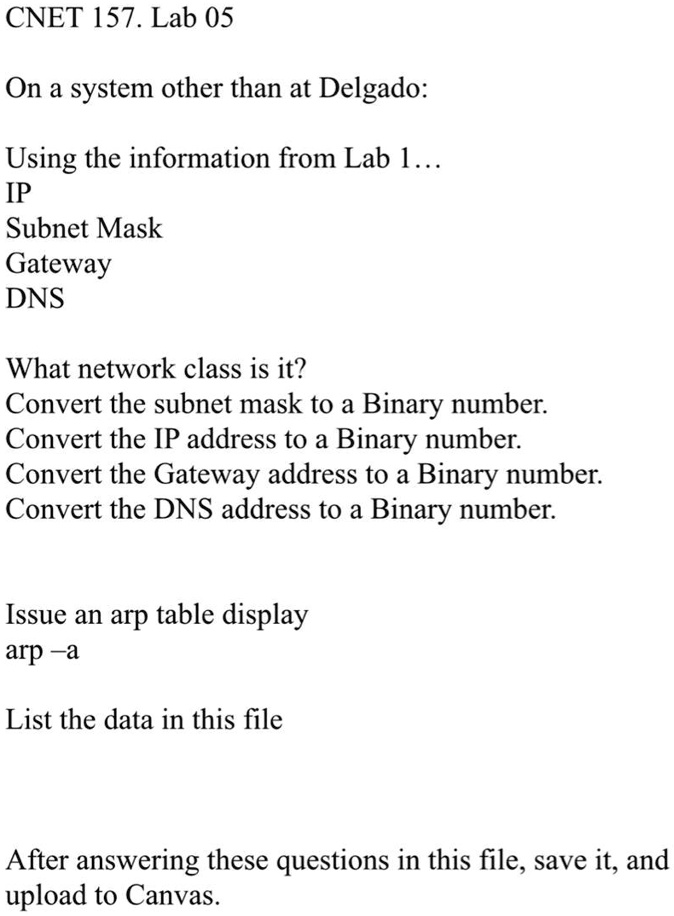 SOLVED: 'Please someone help CNET 157. Lab 05 On a system other than at ...