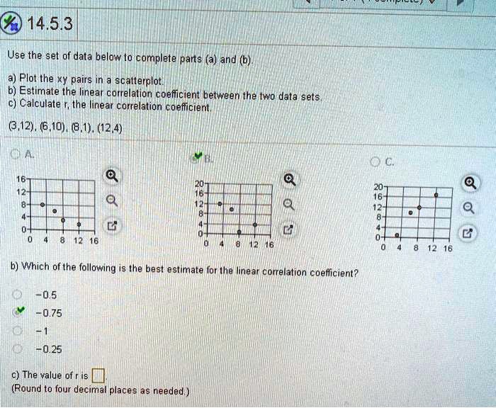 SOLVED: 14.,5.3 Use the set of data below to complete parts (a) and (b ... SOLVED: 14.,5.3 Use the set of data below to complete parts (a) and (b ...