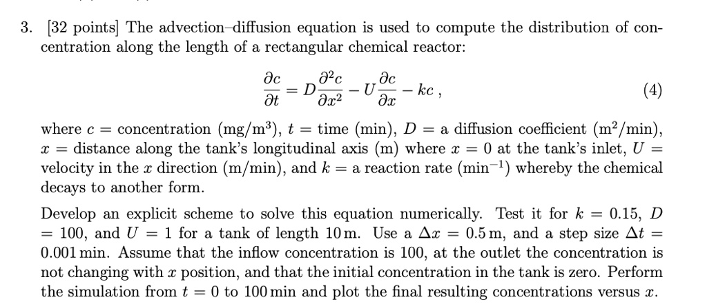 3. [32 points] The advection-diffusion equation is used to compute the ...