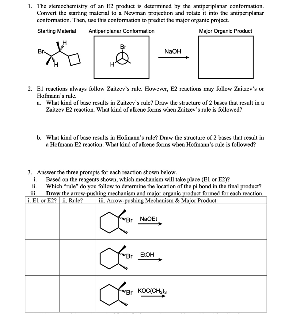 SOLVED: Texts: 1. The stereochemistry of an E2 product is determined by ...