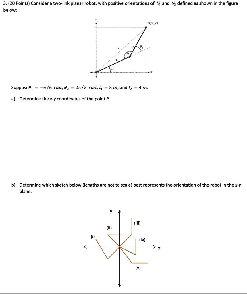 SOLVED: Consider a two-link planar robot, with positive orientations of Î¸1 and Î¸2 defined as ...