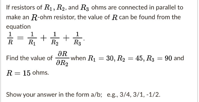 [GET ANSWER] If resistors of R1, R2, and R3 ohms are connected in ...