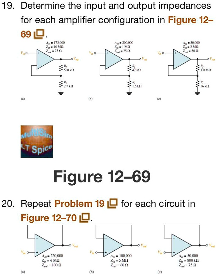 Solved 19 Determine The Input And Output Impedances For Each Amplifier Configuration In Figure