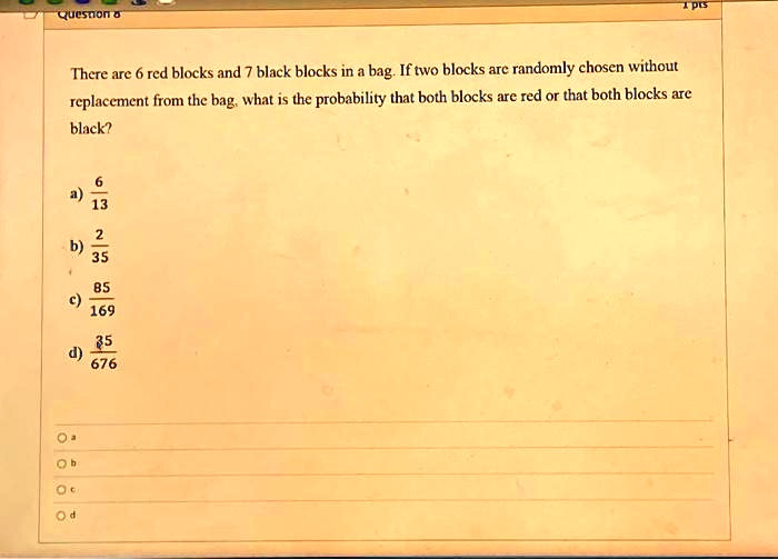 Solved Texts Question In A Bag There Are 6 Red Blocks And 7 Black