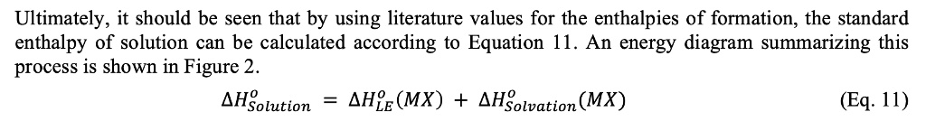 SOLVED: Ultimately, it should be seen that by using literature values for the enthalpies of ...