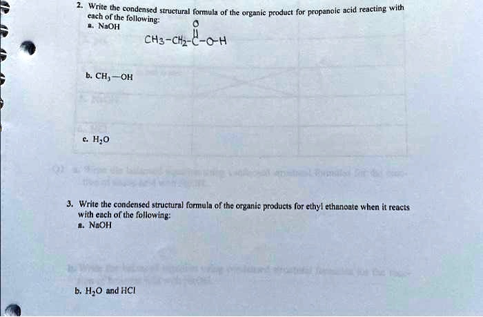 SOLVED: 2. Write the condensed structural formula of the organic ...