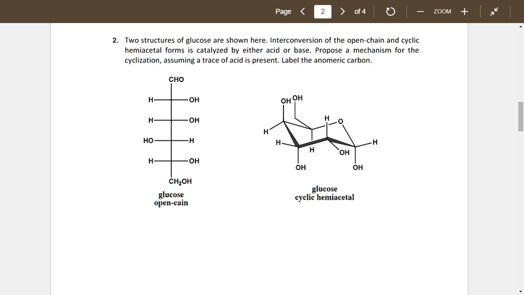 SOLVED: Page of 4 0 ZOOM 1 > Two structures of glucose are shown here. Interconversion of the ...