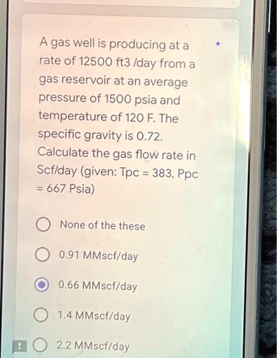 SOLVED: A gas well is producing at a rate of 12,500 ft3/day from a gas ...