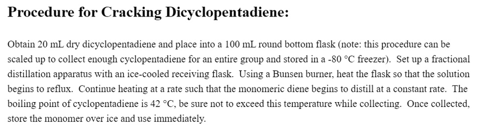 SOLVED: Procedure for Cracking Dicyclopentadiene: Obtain 20 mL dry ...