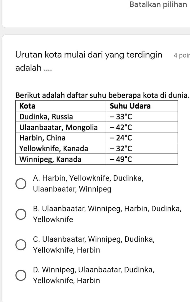 SOLVED: Urutan kota mulai dari yang terdingin adalah... Batalkan pilihan Urutan kota mulai dari ...