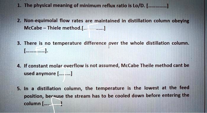 1. The physical meaning of minimum reflux ratio is Lo/D ...