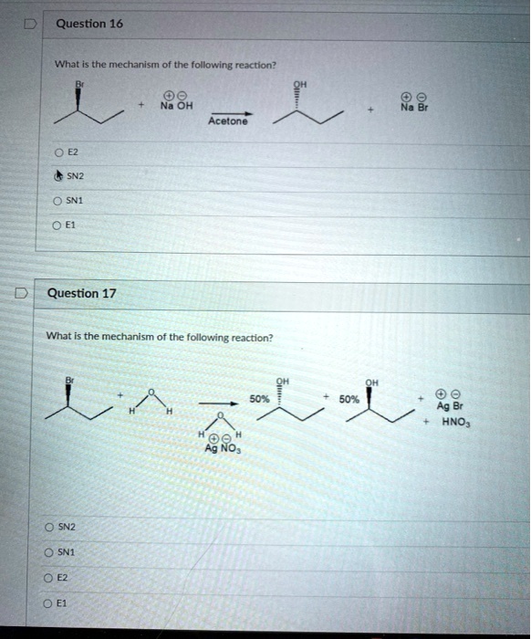 SOLVED: Question 16 What is the mechanism for the following reaction ...