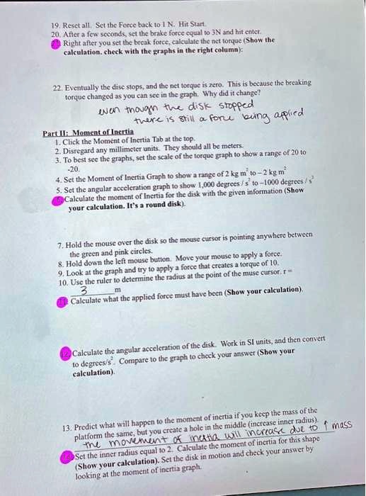 SOLVED: Texts: 19. Reset all. Set the Force back to 1 N. Hit Start. 20 ...