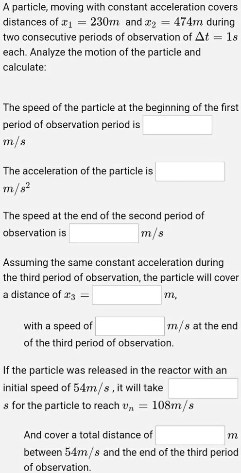 a particlemoving with constant acceleration covers distances of230m and ...