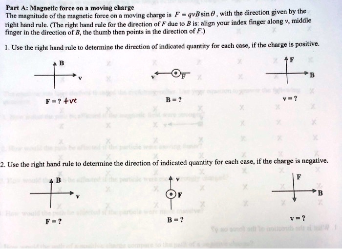 SOLVED: Part A: Magnetic force on moving charge charge - F = qvB sin 0 ...
