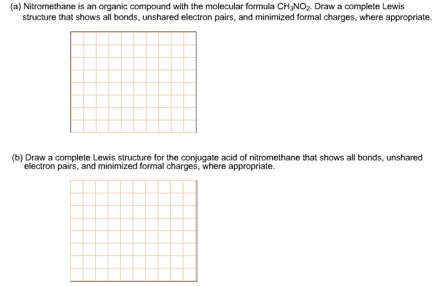 nitromethane an organic compound wilh the molecular formula chnoz draw ...