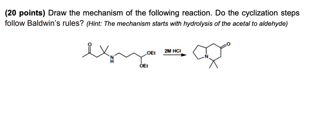 (20 points) Draw the mechanism of the following reaction. Do the ...
