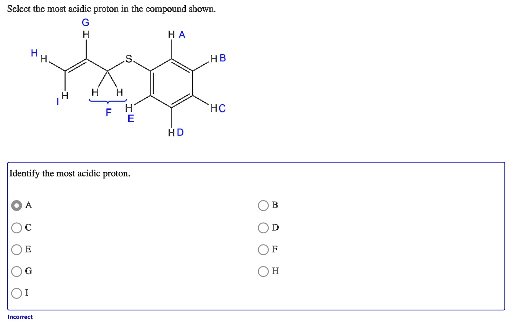 SOLVED: Select the most acidic proton in the compound shown: H A HB HC ... SOLVED: Select the most acidic proton in the compound shown: H A HB HC ...