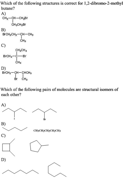 SOLVED: Which of the following structures is correct for 1,2-dibromo-2 ...