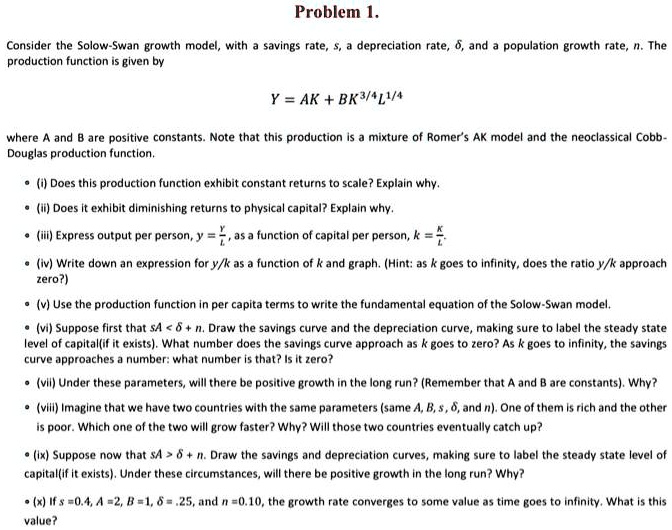 SOLVED: Consider the Solow-Swan growth model, with a savings rate and a ...