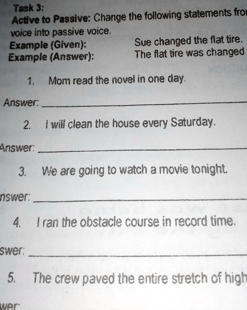 Task 3 active to passivechange the following statements from...