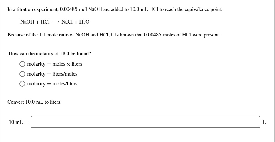 In A Titration Experiment 0 00485 Mol Naoh Are Added To 10 0 Ml Hcl To Reach The Equivalence