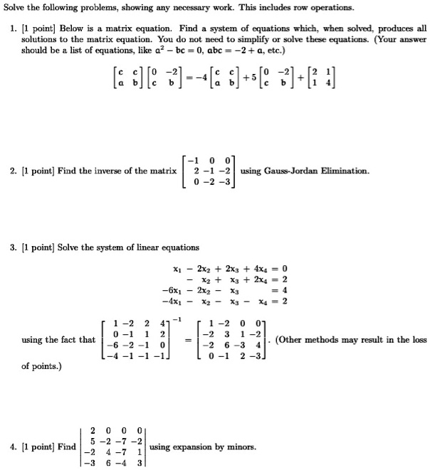SOLVED:Solve the following problems showing- any necen- ror- This ...