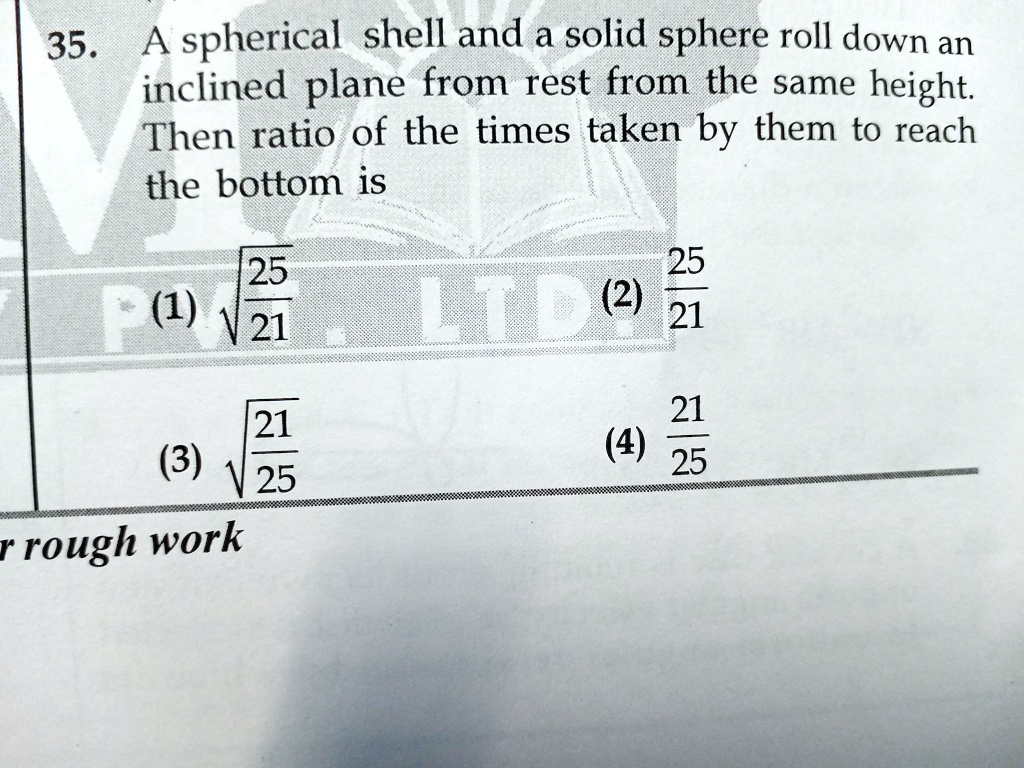 SOLVED: "Physics rotational motion 35 spherical shell and a solid ...
