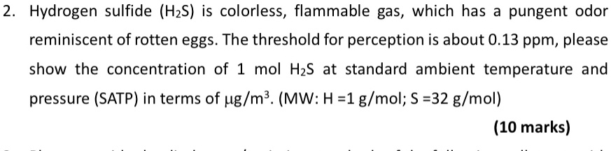 2 hydrogen sulfide h2s is colorless flammable gas which has a pungent ...