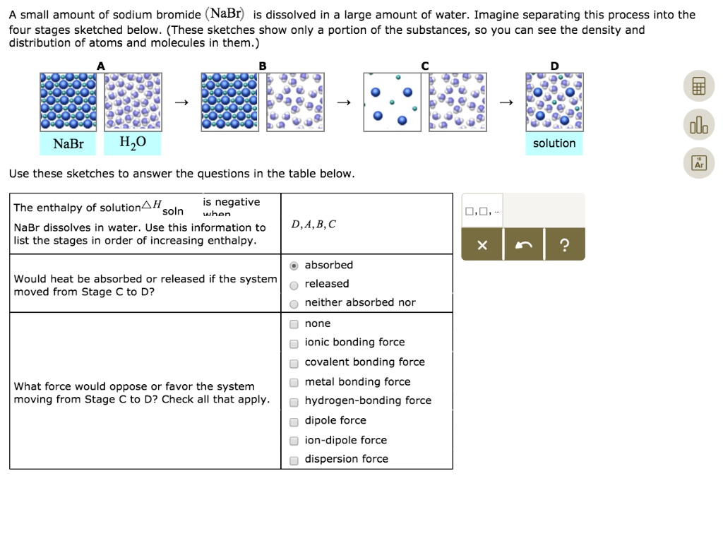 A small amount of sodium bromide (NaBr) is dissolved in a large amount ... A small amount of sodium bromide (NaBr) is dissolved in a large amount ...