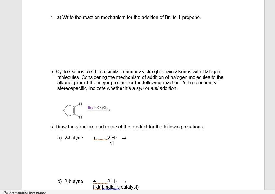 4. a) Write the reaction mechanism for the addition of Br2 to 1-propene ...