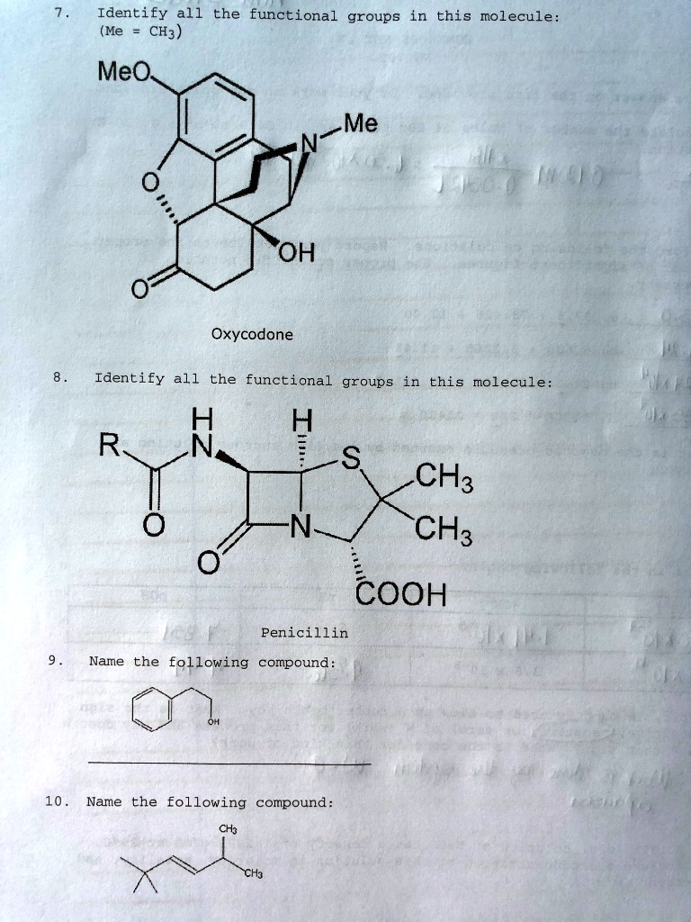 SOLVED: Identify all the functional groups in this molecule: (Me CH3 ...