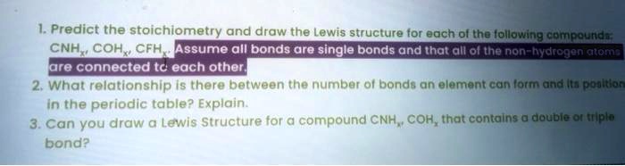 SOLVED: 1. Predict the stoichiometry and draw the Lewis structure for ...