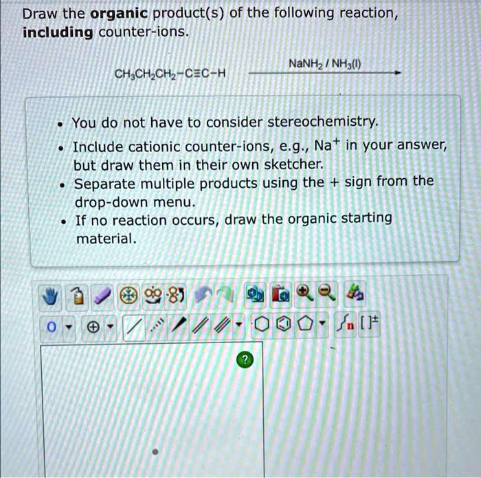 SOLVED: Draw the organic product(s) of the following reaction ...