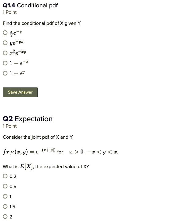 SOLVED: Text: 01.4 Conditional pdf 1 Point Find the conditional pdf of ...