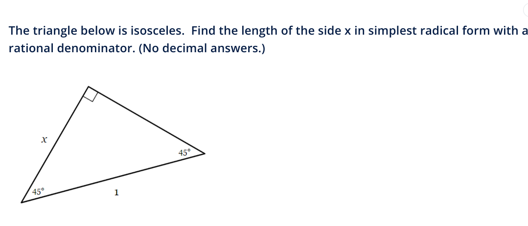 SOLVED: The triangle below is isosceles. Find the length of the side x ...