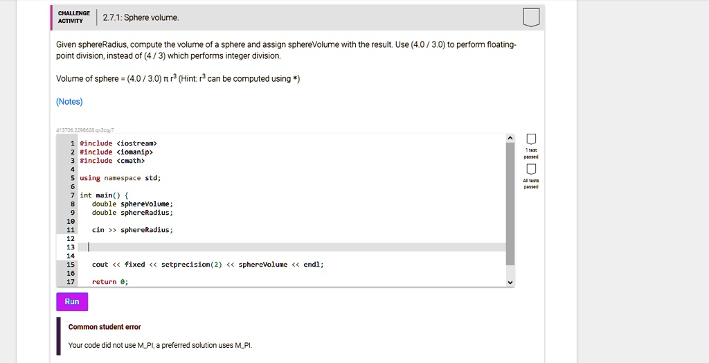 Get Answer Challenge Activity 271 Sphere Volume Given Sphereradius Compute The Volume Of
